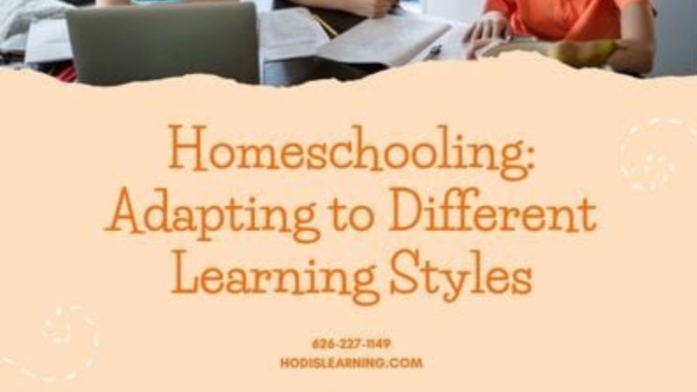 Homeschool Expertise: Adapting to Different Learning Styles | Hodis ...